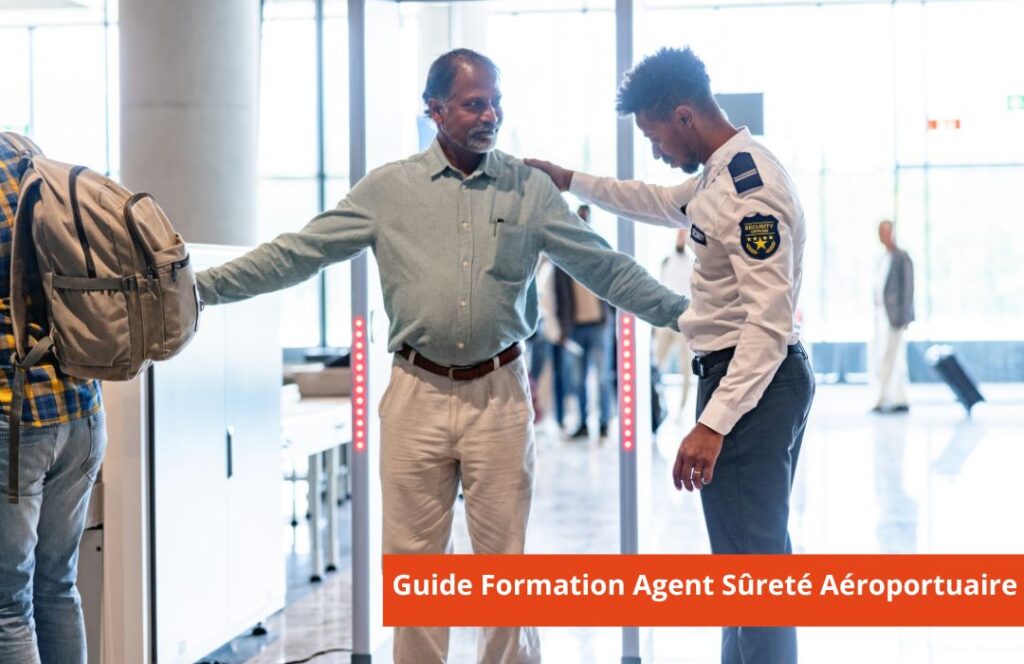 Guide ultime pour réussir votre formation d’agent de sûreté ...